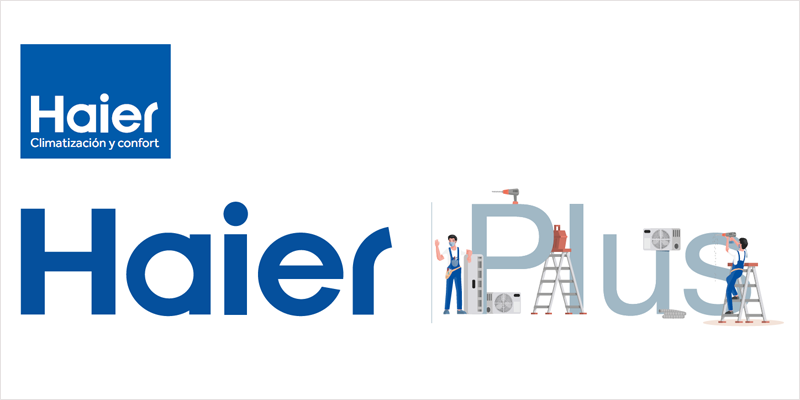 Haier Plus, el complemento para el instalador de Haier Climatización y ...