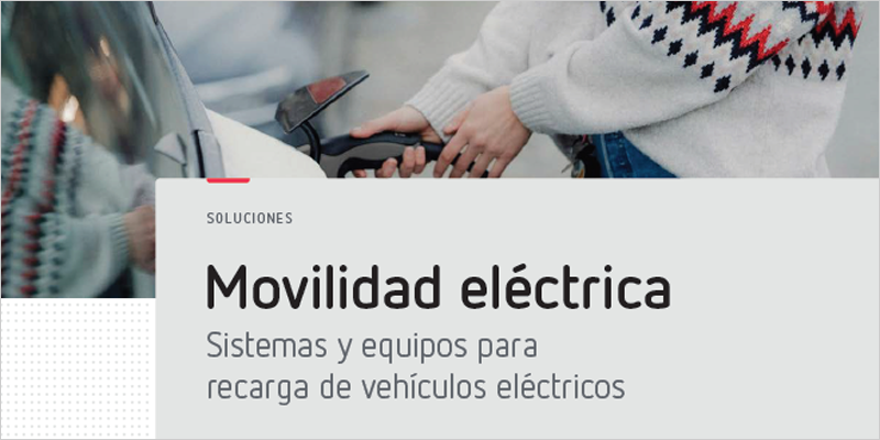 Sistemas y equipos para recarga de vehículos eléctricos de Circutor • ESEFICIENCIA